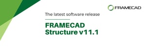 FRAMECAD Structure v11.1 Release