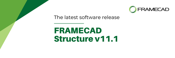 FRAMECAD Structure v11.1 Release