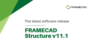 FRAMECAD Structure v11.1 Release